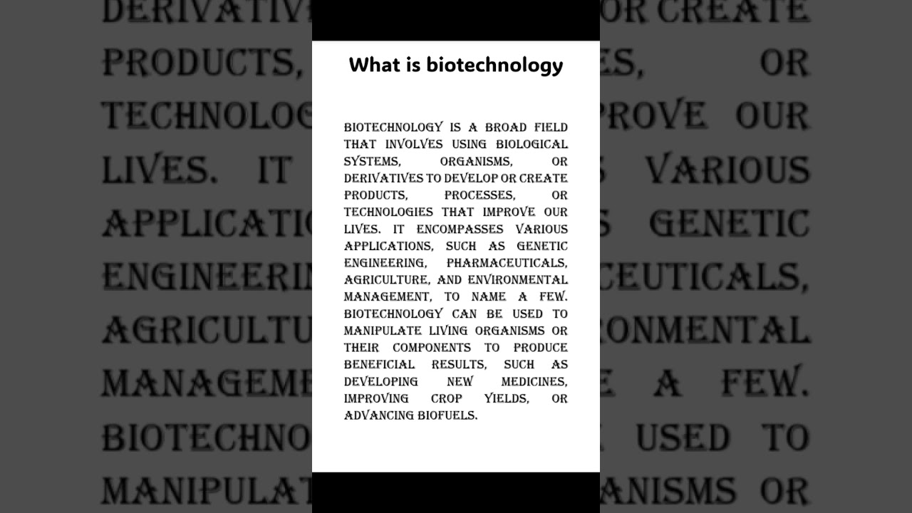 what is biotechnology.#biotechnology