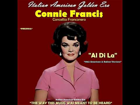 CONNIE FRANCIS - Al Di La (American & Italian Versions) 1962