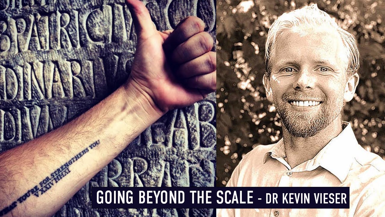 Going Beyond the Scale -  Kevin Vieser