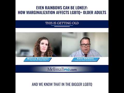 The Impact of Marginalization on LGBTQ+ Older Adults 🏳️🌈😳