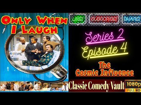 Only When I Laugh, Series 2, Episode 4, The Cosmic Influence, HD