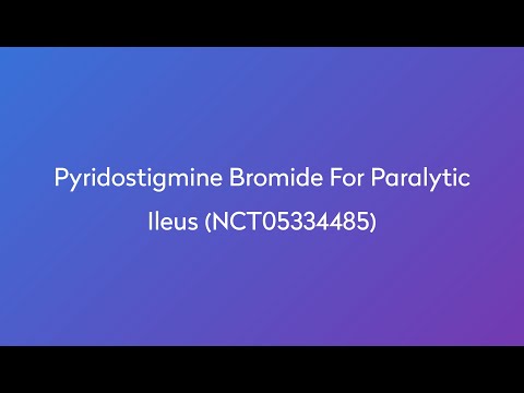Clinical Trial: Pyridostigmine Bromide for Paralytic Ileus (NCT05334485)