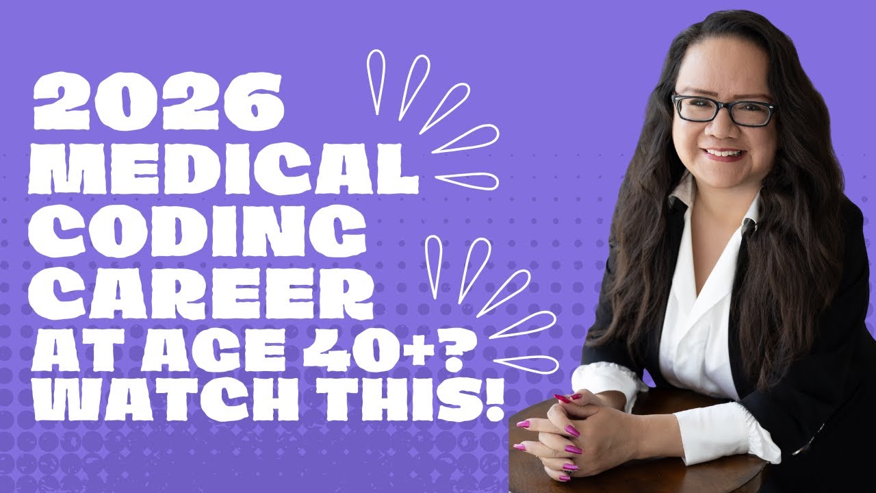 MEDICAL CODING CAREER IN 2026 AT AGE 40+? WATCH THIS!