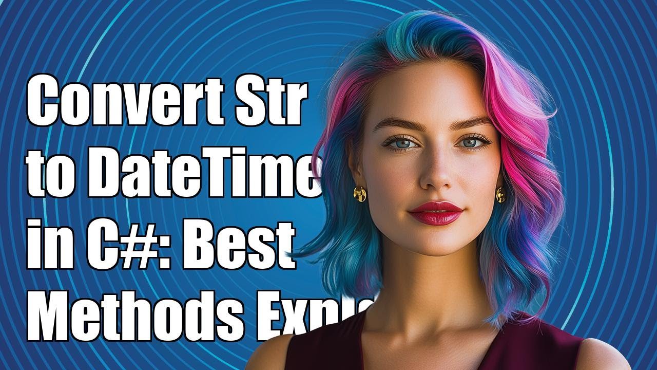 How to Convert String to DateTimeOffset in C#: Best Methods Explained