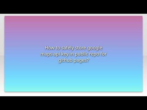 How to safely store google maps api key in public repo for github pages?