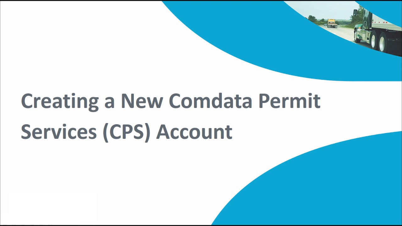 Creating a New Comdata Permit Services (CPS) Account