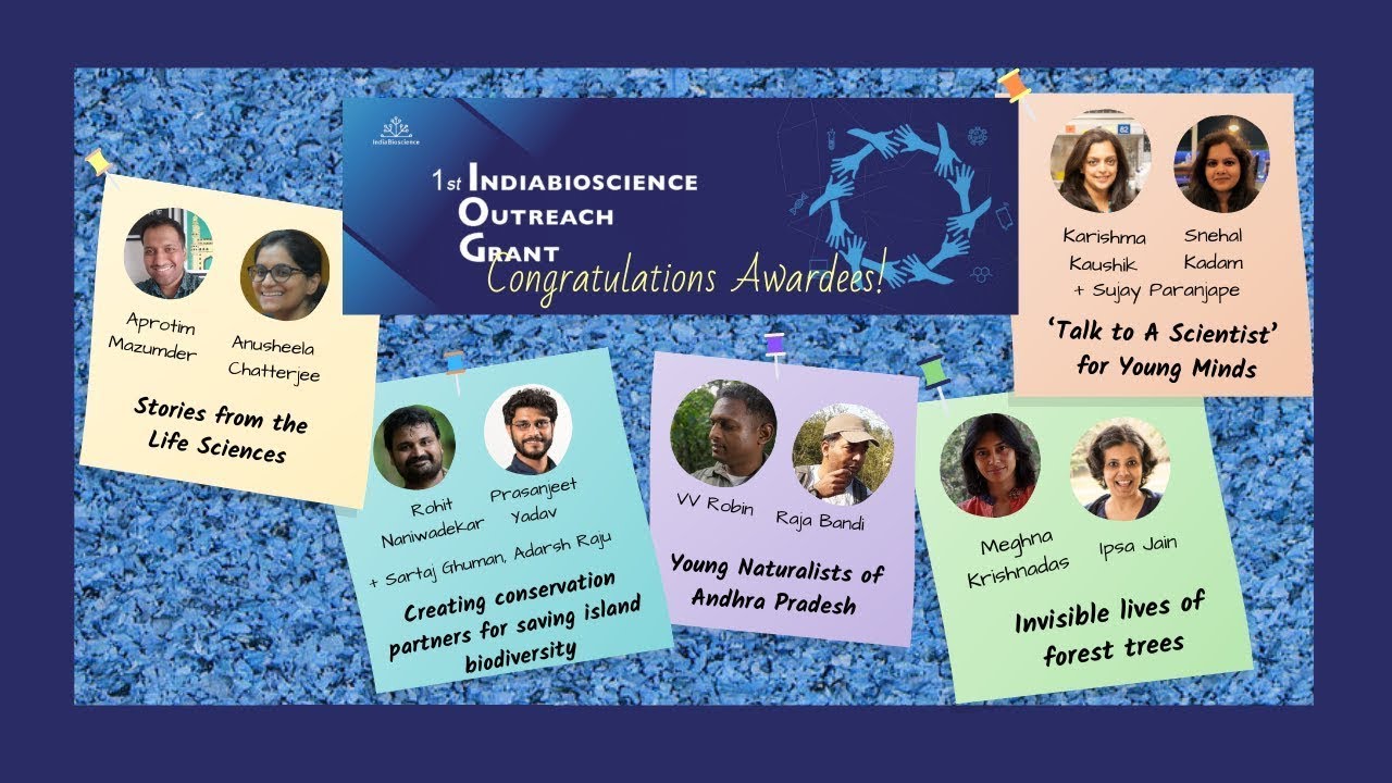 1st IndiaBioscience Outreach Grants