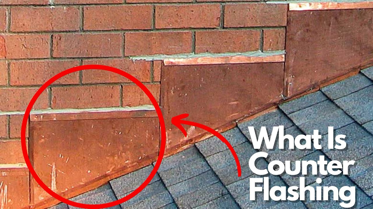 What Is Counter Flashing?