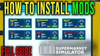 HOW TO DOWNLOAD AND INSTALL MODS at Supermarket Simulator Nexus - Mods ...