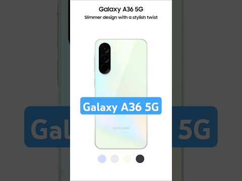 Samsung Galaxy A36 5G - All Colors