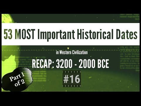 #16: Ancient History Recap: 3200 - 2000 BCE
