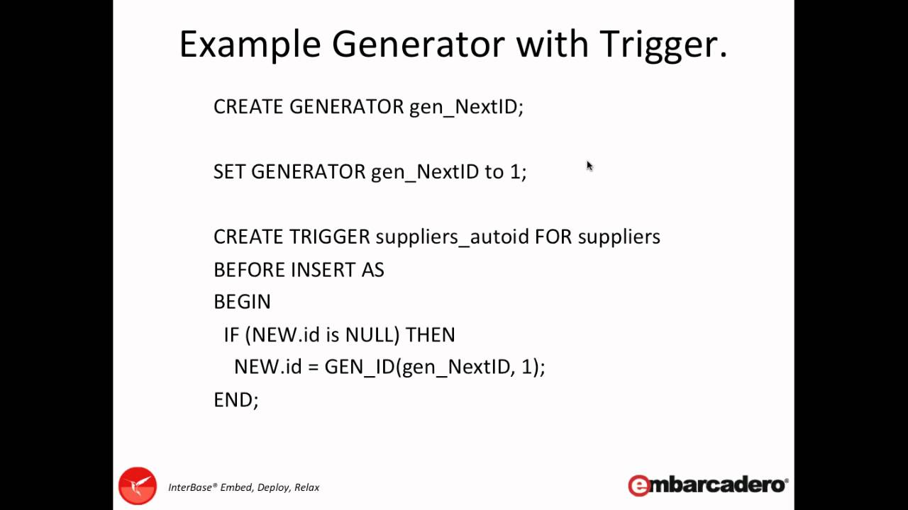 InterBase Database: Creating Unique Values - Introducing Generators