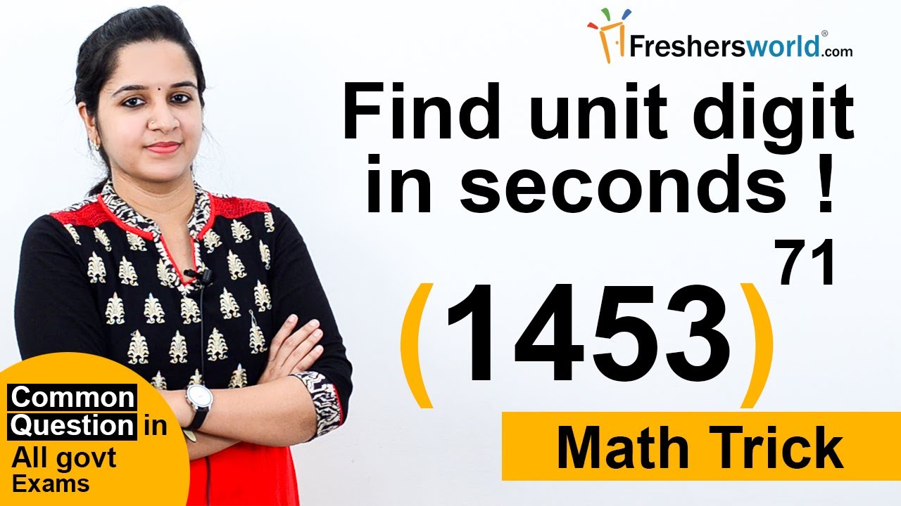 Aptitude Made Easy – Easy way of finding unit digit? - Common topic in Bank exam,Math tricks
