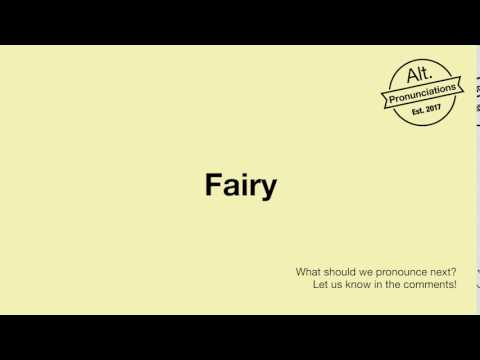 How to Pronounce Fairy