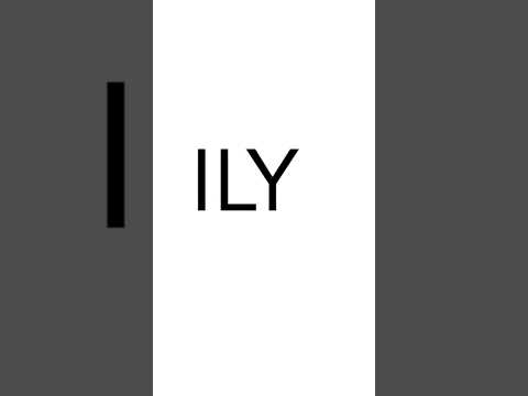 What Does "ILY" Stand For?