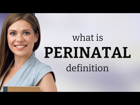 Perinatal • PERINATAL meaning