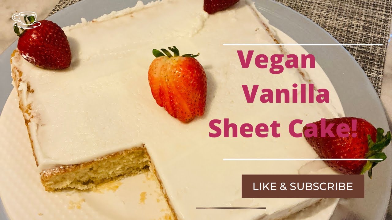 How To Make A Vanilla Sheet Cake| No Eggs|Easy & Delicious’