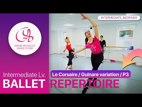 REPERTOIRE FOR BEGINNERS / INTERMEDIATE | Le Corsaire / Gulnare variation #part3 #ballet #variation