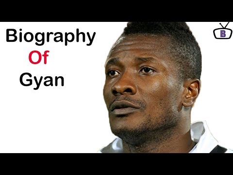 Biography of Asamoah Gyan,Origin,Career,Clubs,Net worth,Family,Awards