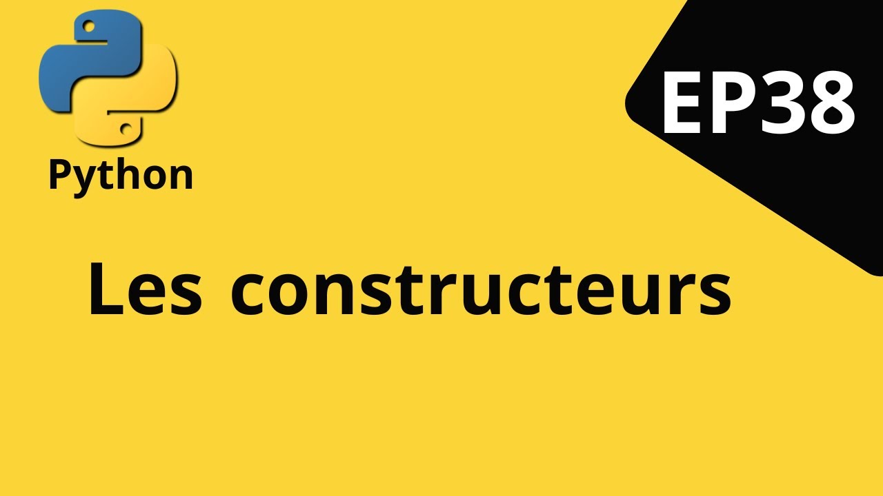 Les constructeurs en python