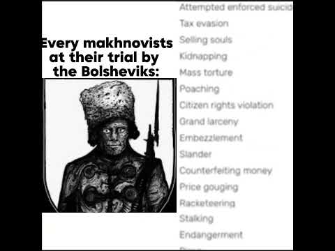 « [Insert insurgent anarchist name] is convicted of: » #makhno #history #anarchism #trotsky #meme