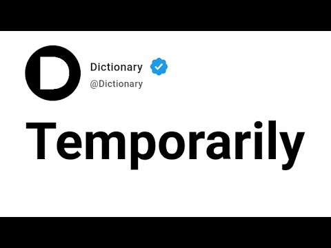 Temporarily Meaning In English