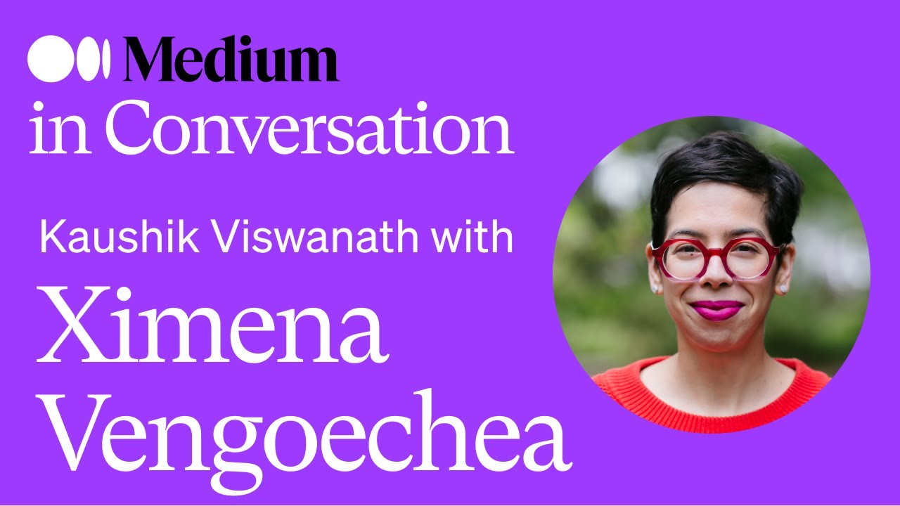 Listen Like You Mean It | Ximena Vengoechea - Medium in Conversation