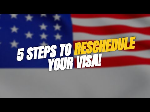 5 Steps to ⚠️ Reschedule Your US Visa Appointment