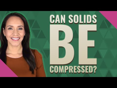 Can solids be compressed?