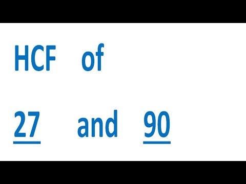 HCF of 27 and 90