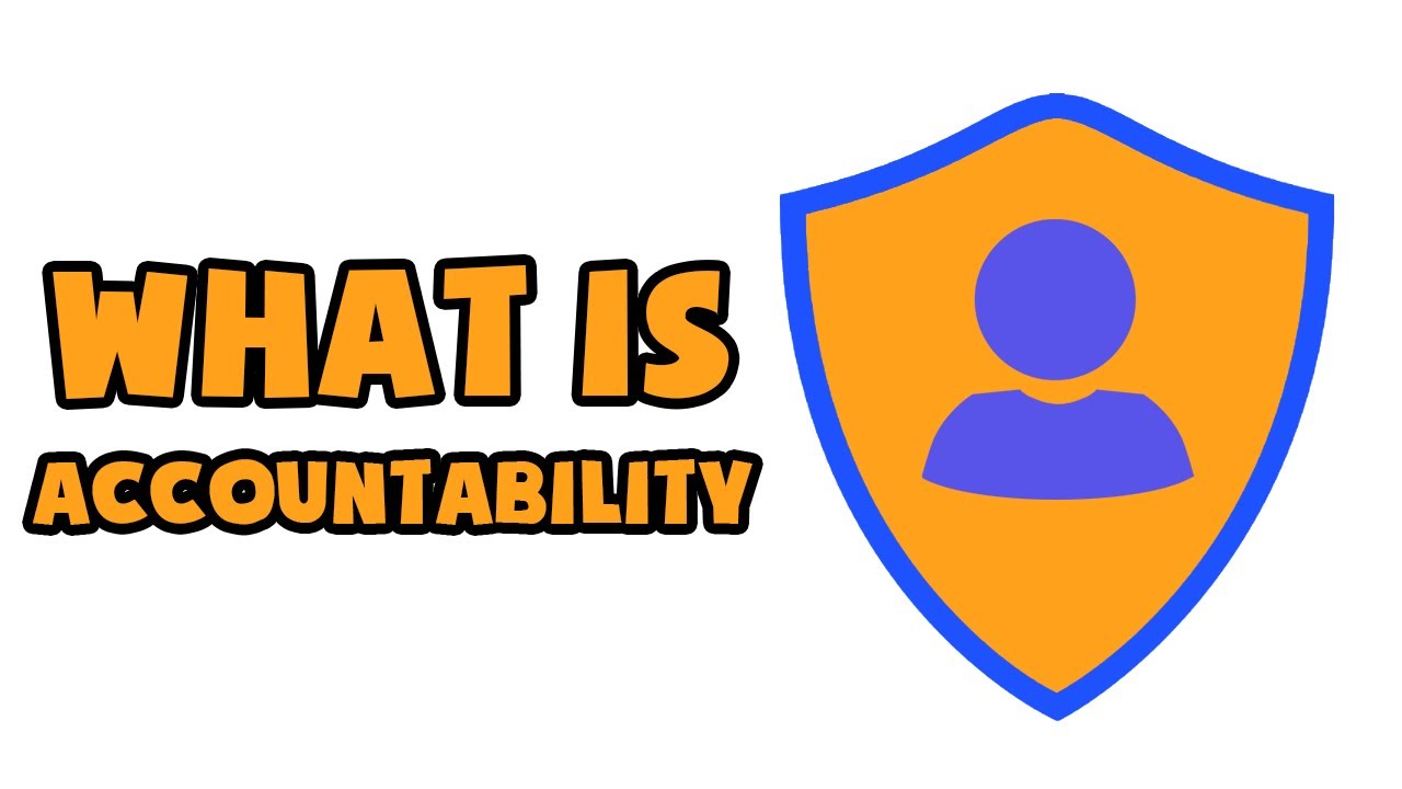 What is Accountability | Explained in 2 min