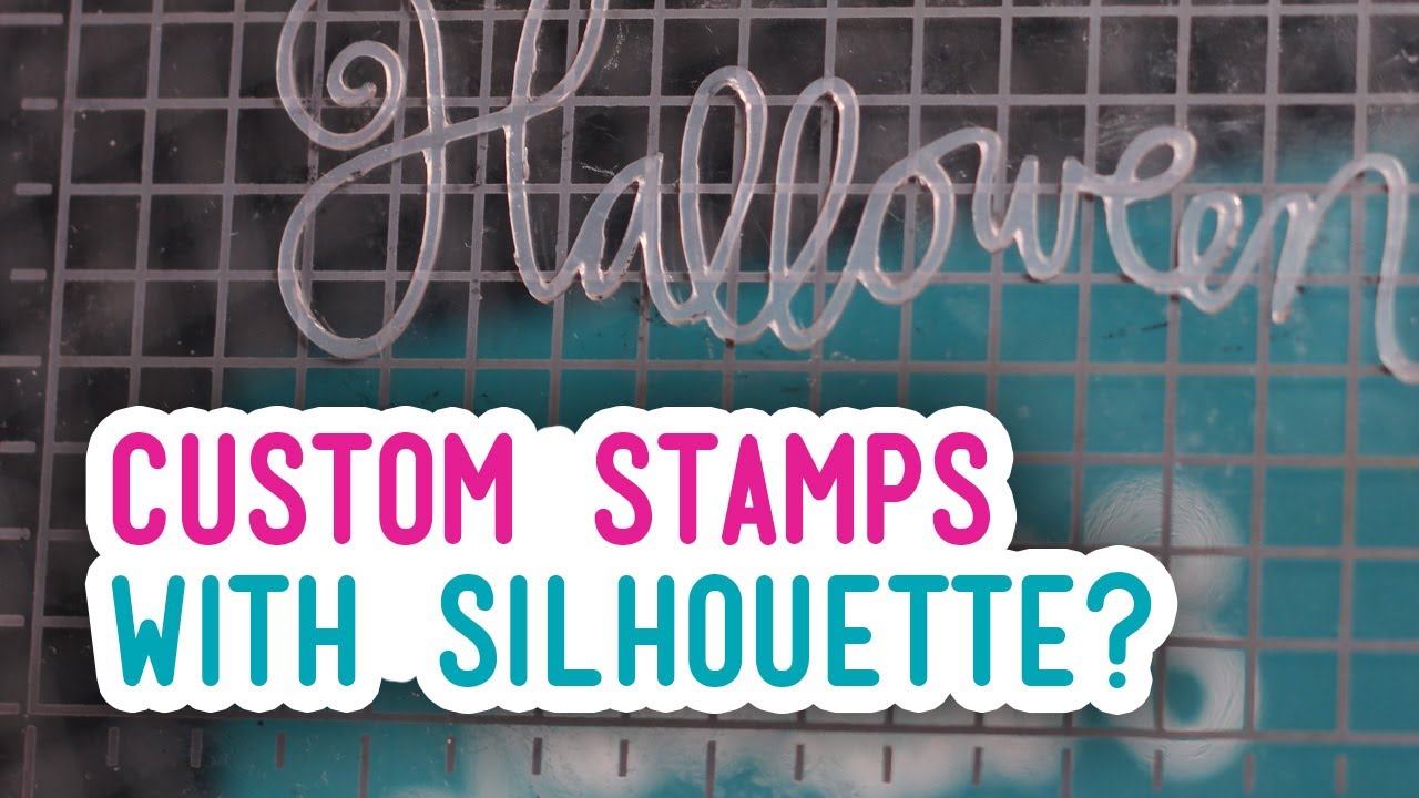 First Impression - Custom Stamps with Silhouette Cutting Machine