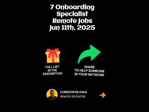 7 Onboarding Specialist - Remote Jobs