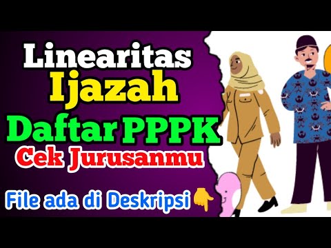 Linearitas Ijazah Daftar P3K - Cek Jurusanmu..! File ada di Deskripsi 👇