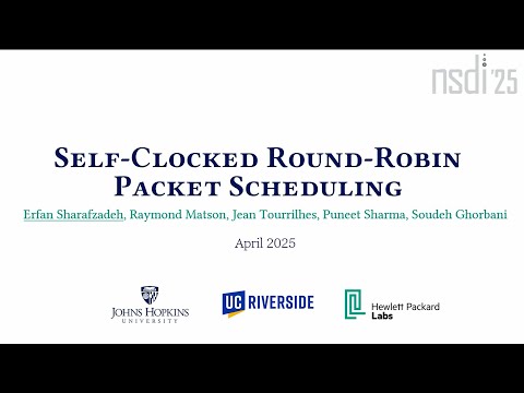 NSDI '25 - Self-Clocked Round-Robin Packet Scheduling