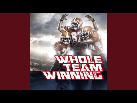 Whole Team Winning Lyrics - Byron Juane