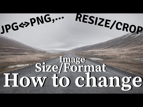 How to change Size and Format (JPG, PNG, PhotoShop...)of image or picture for FREE without software