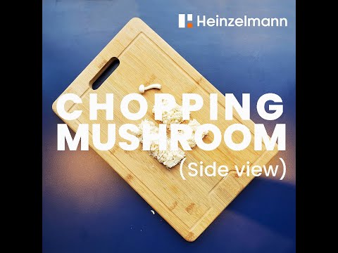 Inside Heinzelmann CHEF-X - Chopping Mushroom (Side View)