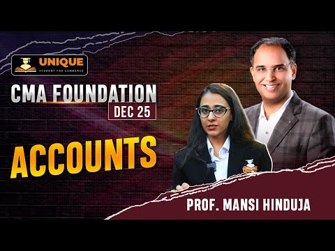 FREE CMA Foundation | ACCOUNTS | | LETURES -3 | DECEMBER 2025 | Prof. Mansi Hinduja