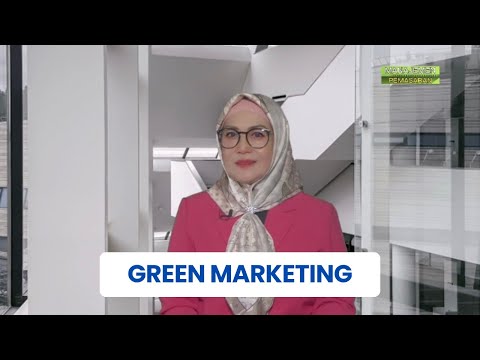 APA ITU GREEN MARKETING?!