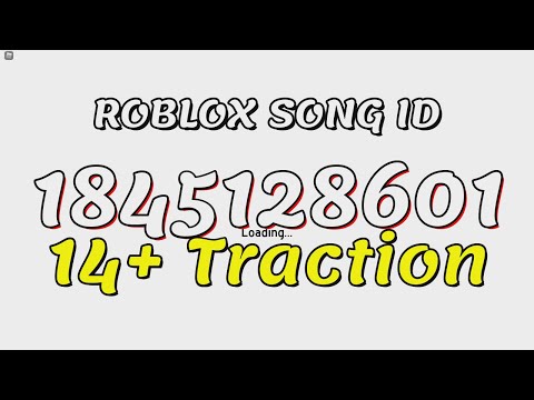 14+ Traction Roblox Song IDs/Codes