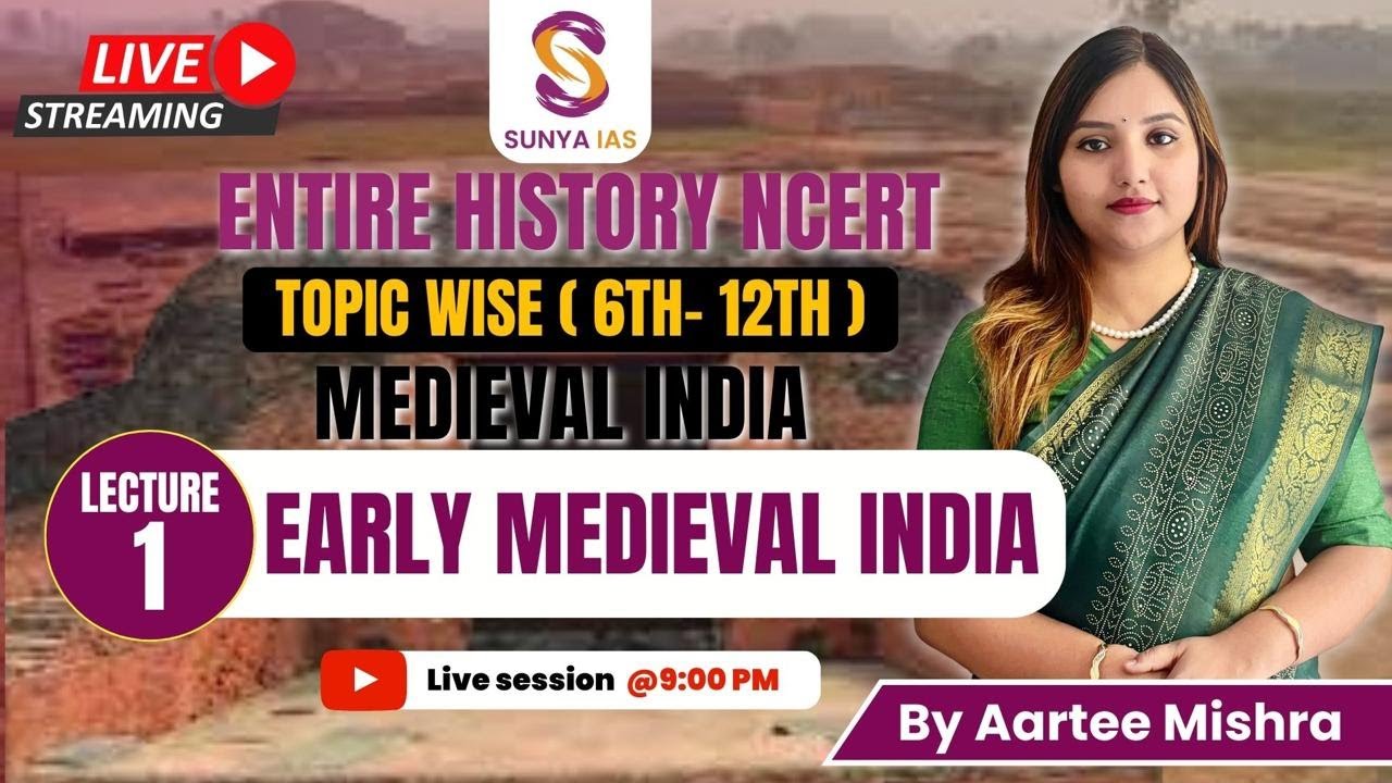 Understanding Early Medieval India: A Transition from Ancient to Medieval History | Galaxy.ai