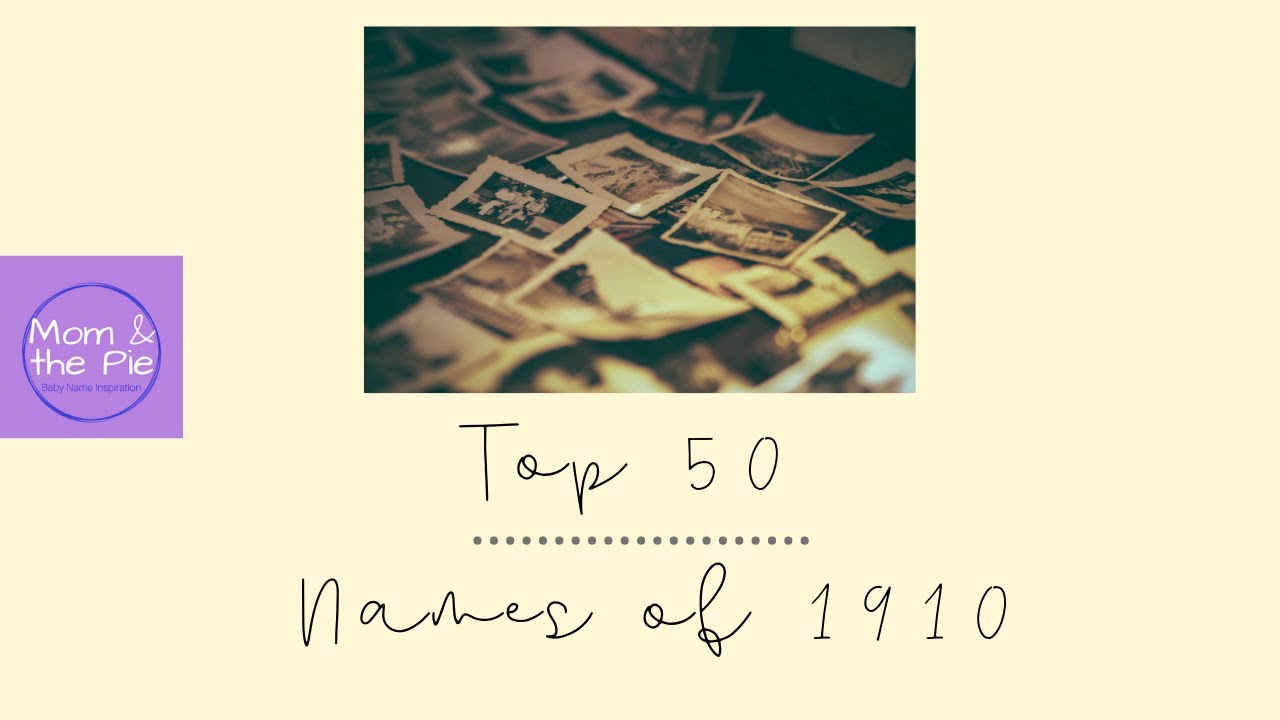 Names of 1910