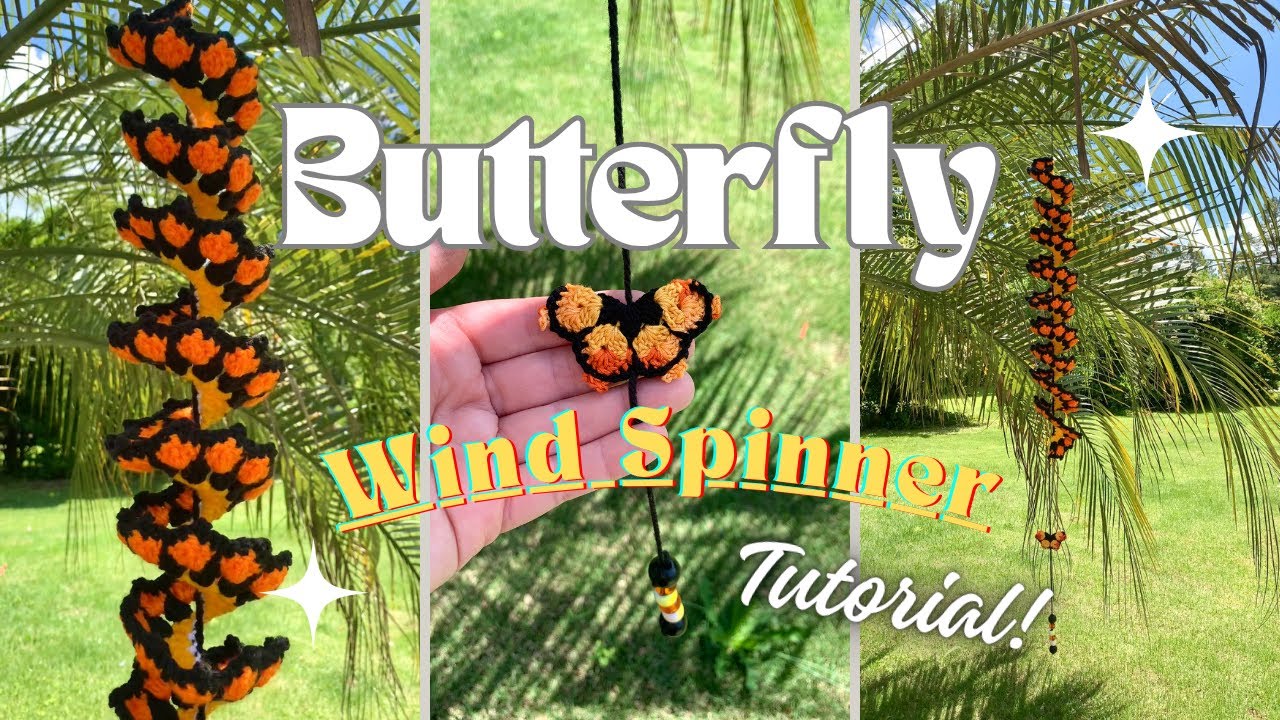 Butterfly Wind Spinner *Crochet Tutorial*