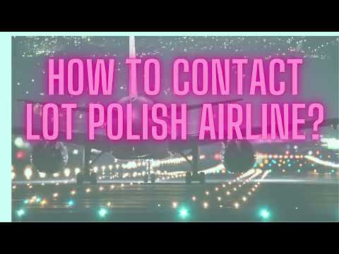 How can I talk to Lot Polish Airlines customer care?