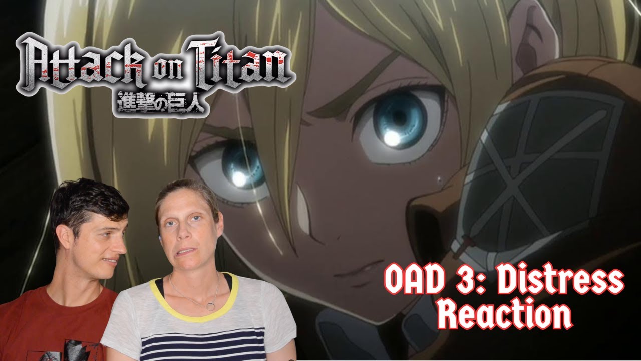 Distress | Attack on Titan OAD 3 Reaction