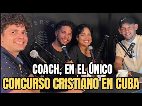 Coach en el único concurso cristiano de Cuba 🇨🇺 ¡Y esto fue lo que vivieron!