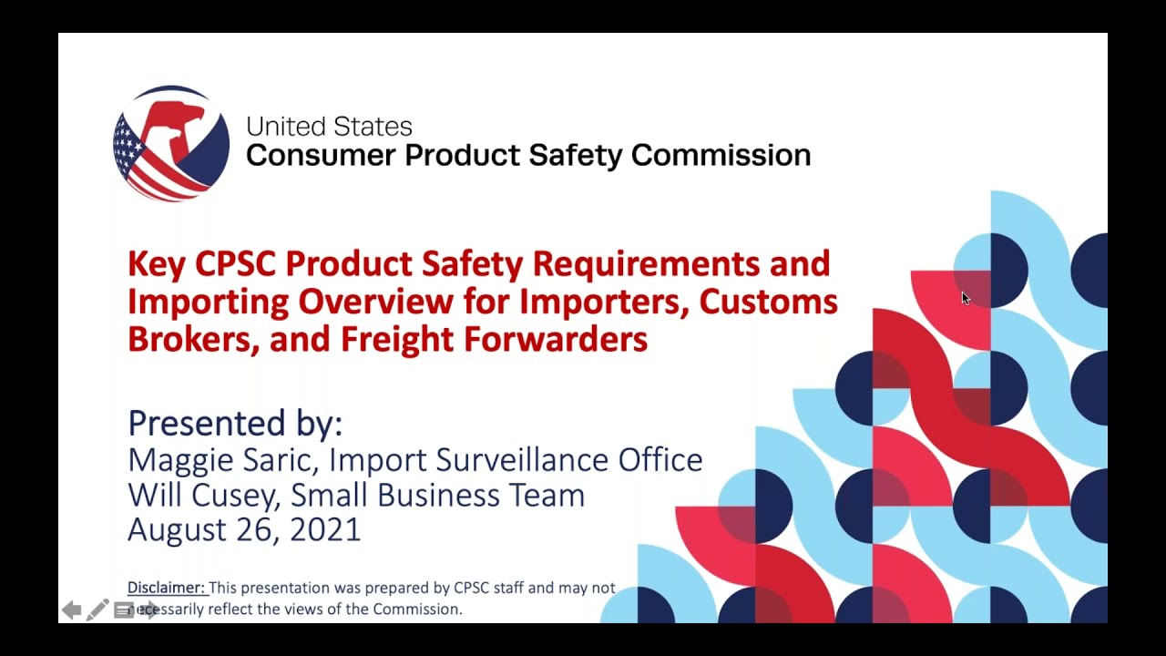 CPSC Business Education | CPSC Safety Requirements and Importing Overview.