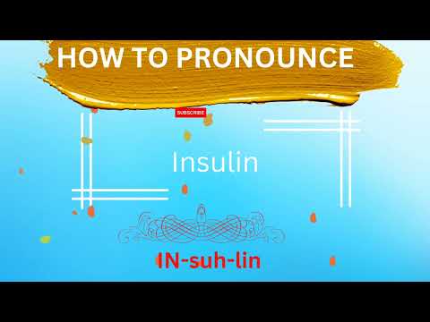 How to pronounce insulin | How to say | What is insulin
