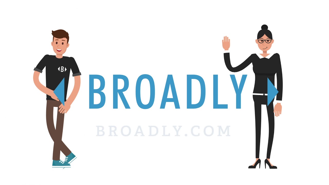 Broadly Explainer Video